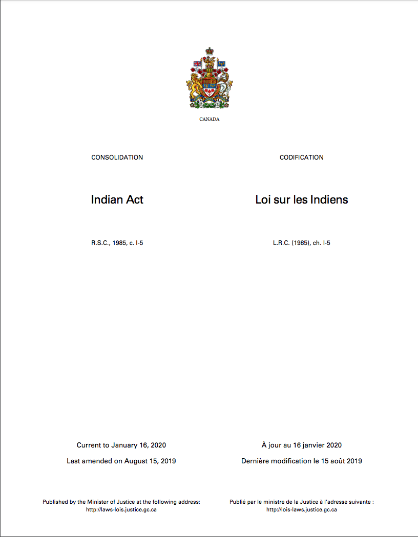 The Indian Act (Canada) - Deepening Knowledge The Indian Act (Canada) - Deepening Knowledge